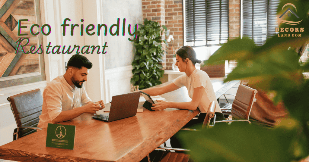 Top 10 Eco-Friendly Restaurant Decor Ideas – decorsland.com